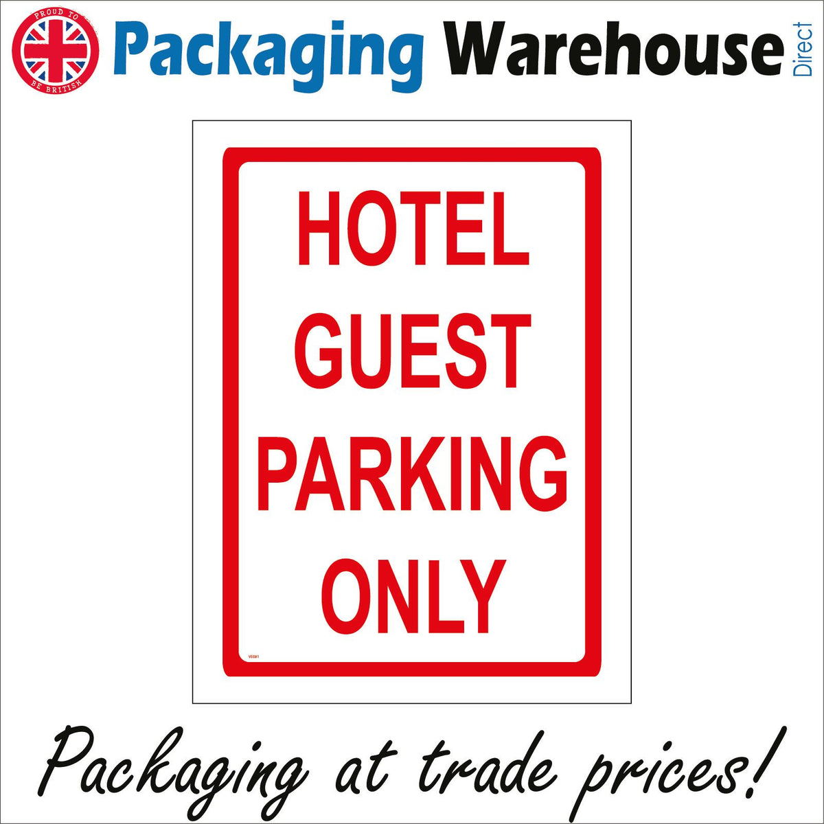 Hotel Guest Parking Only Sign – PWDirect