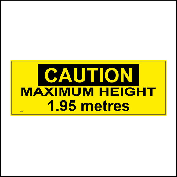 Caution Maximum Height Sign – PWDirect