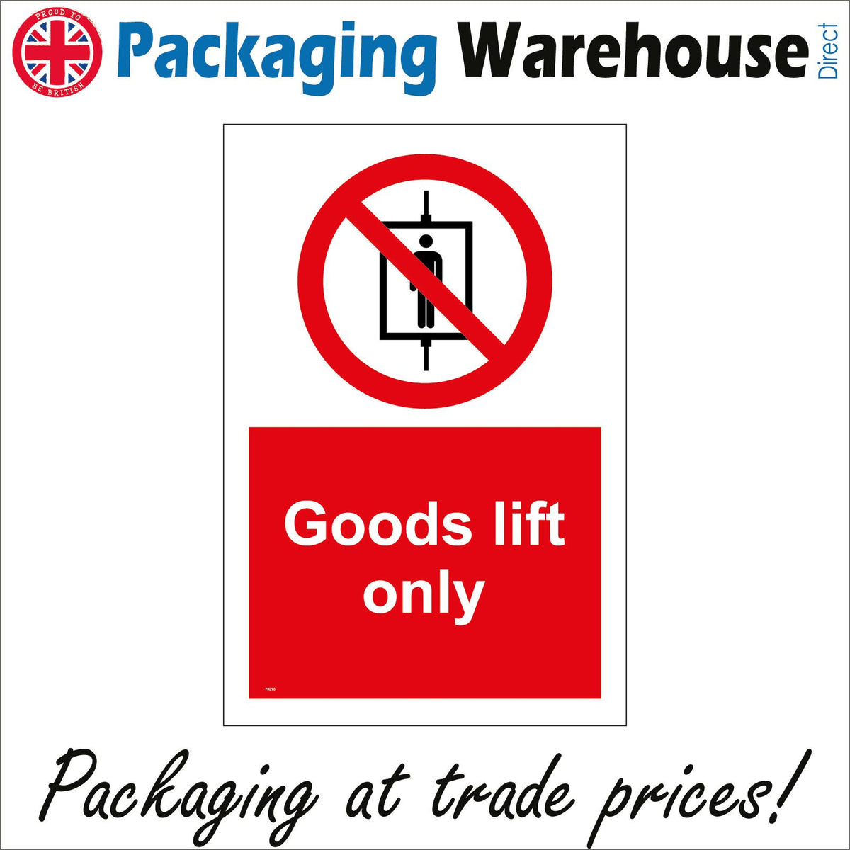 Goods Lift Only Sign with Circle Lift Person – PWDirect