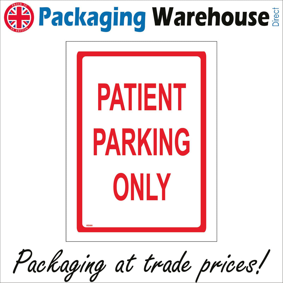 Patient Parking Only Sign – PWDirect