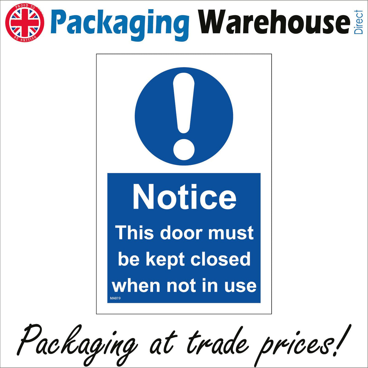 Notice This Door Must Be Kept Closed Not Use – PWDirect