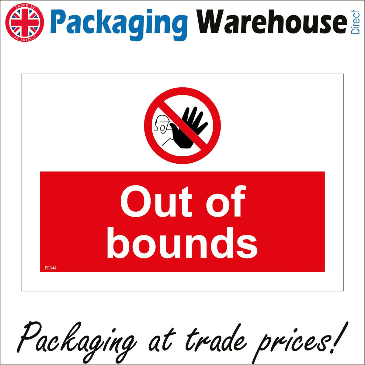 Out Of Bounds Sign with Circle Hand Diagonal Line – PWDirect