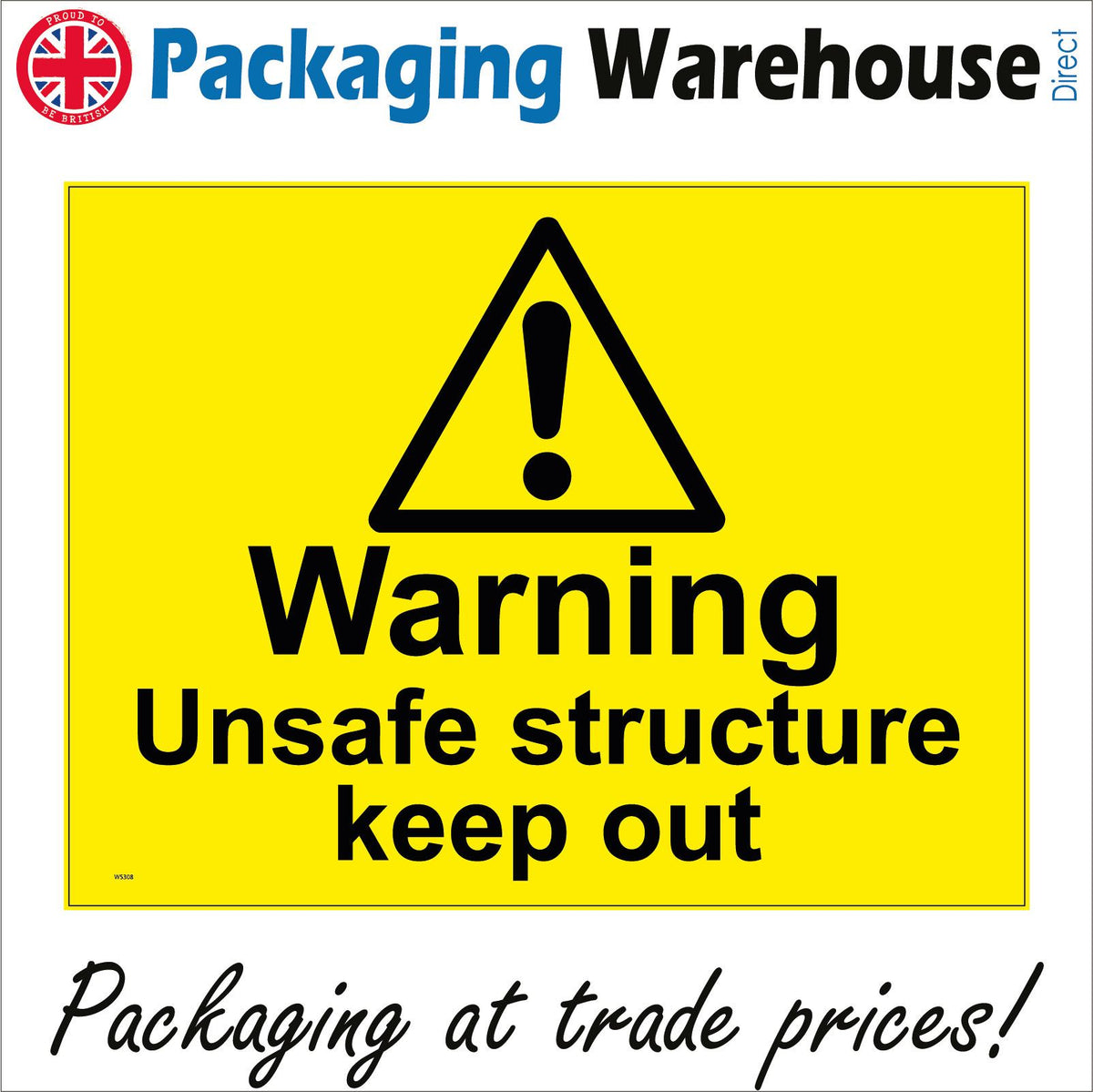 Warning Unsafe Structure Keep Out Sign with Triangle Exclamation Mark ...
