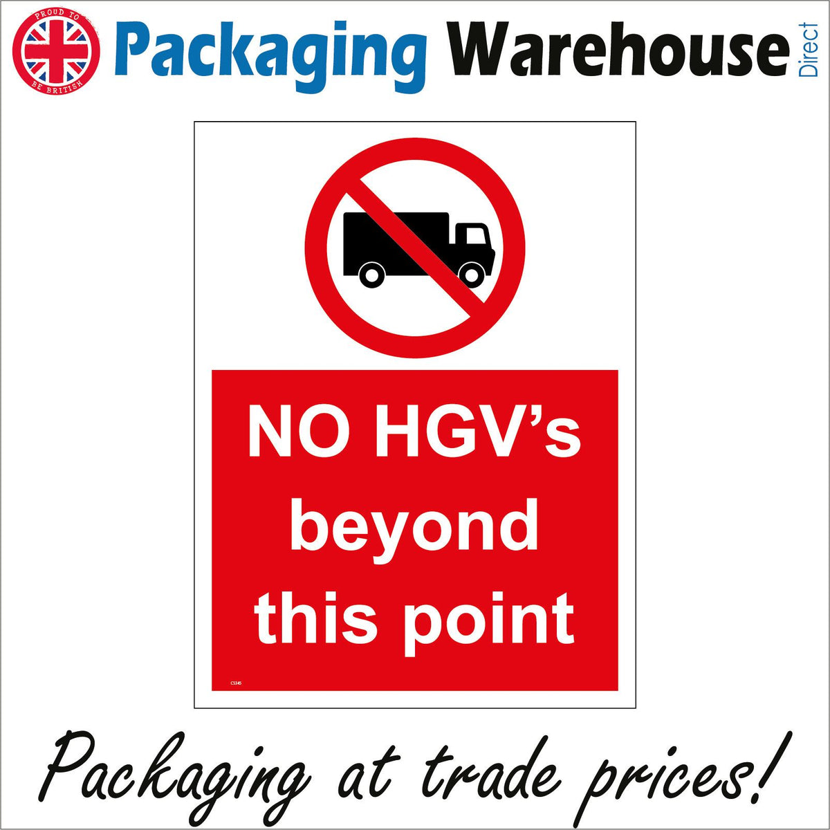 No HGV's Beyond This Point Sign with Circle Lorry Diagonal sign – PWDirect