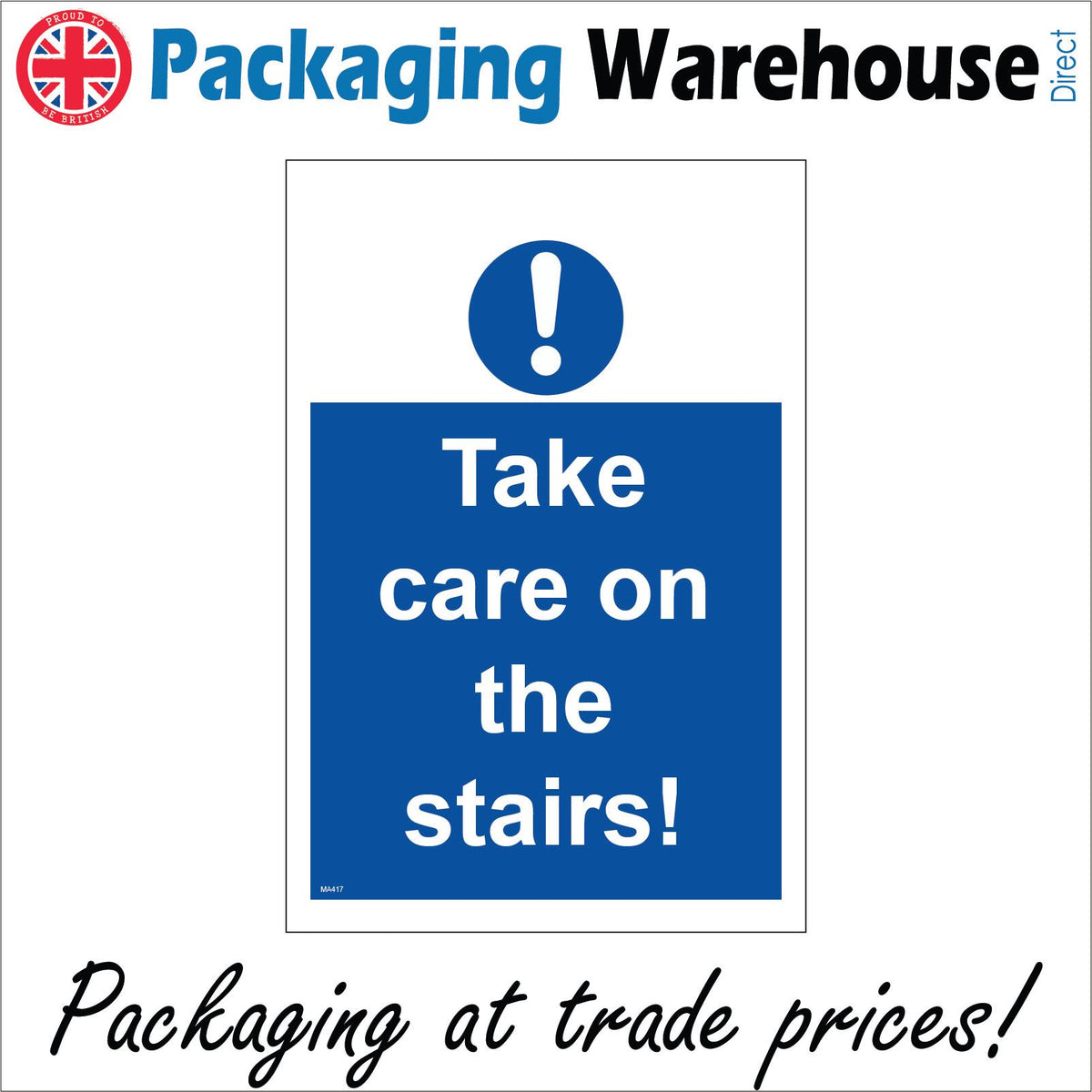 Take Care On The Stairs! Sign with Circle Exclamation Mark – PWDirect