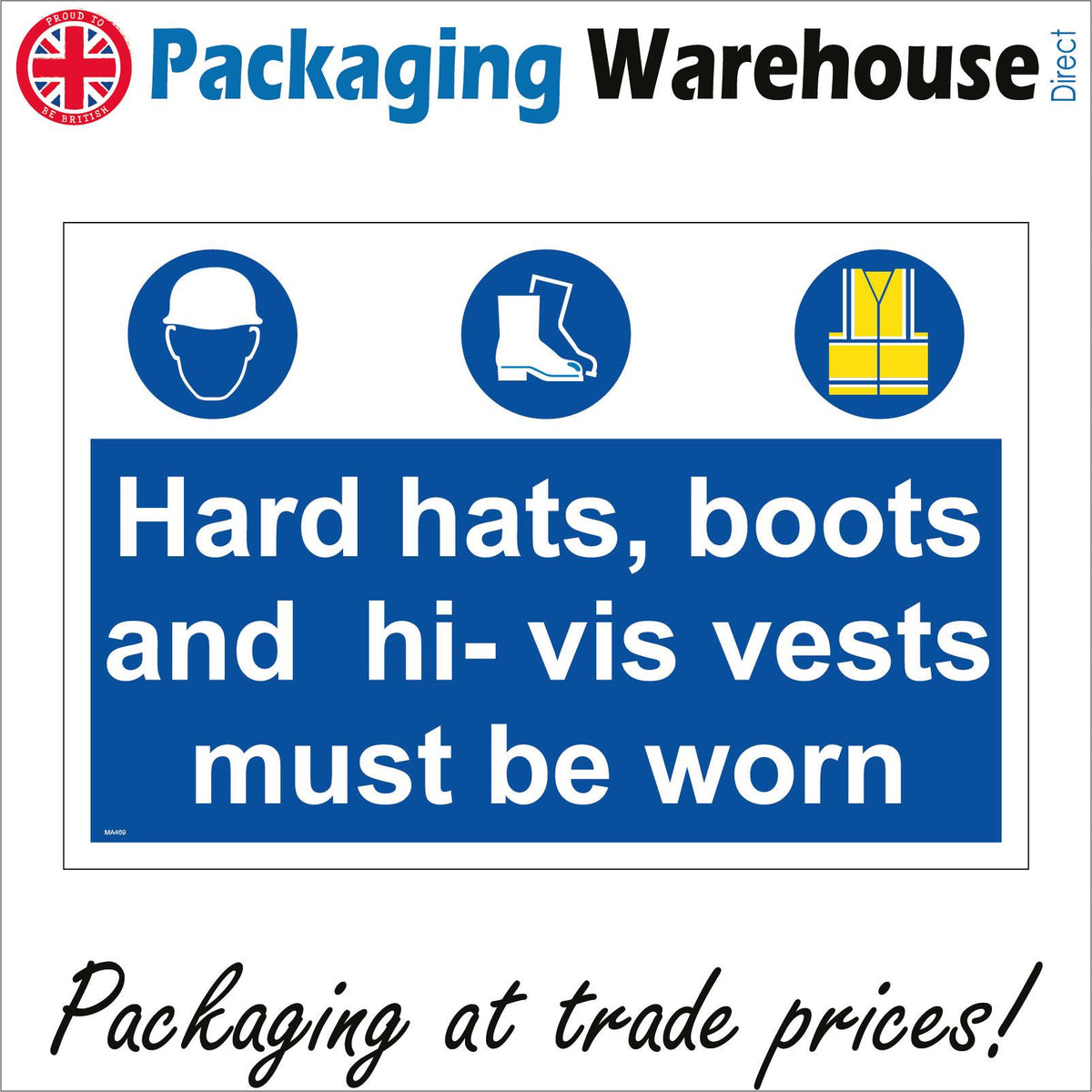 Hard Hats, Boots And Hi-Vis Vests Must Be Worn Sign with Face Hat Boots ...