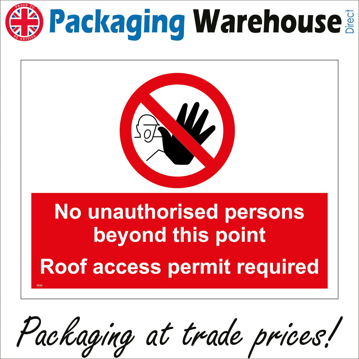 No Unauthorised Persons Beyond This Point Roof Access Permit Required ...