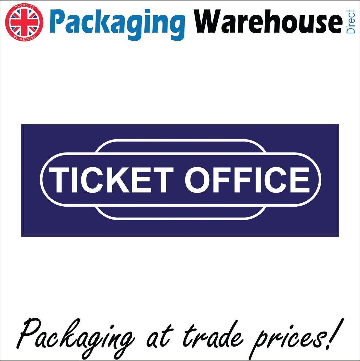 Ticket Office Sign, CM262 – PWDirect
