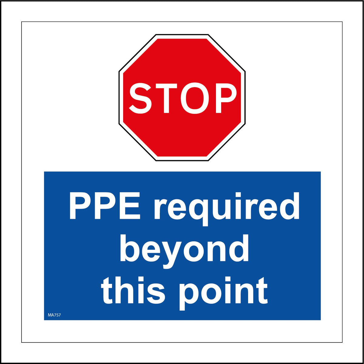 Stop PPE Required Beyond This Point Sign with Octagonal Stop Sign ...