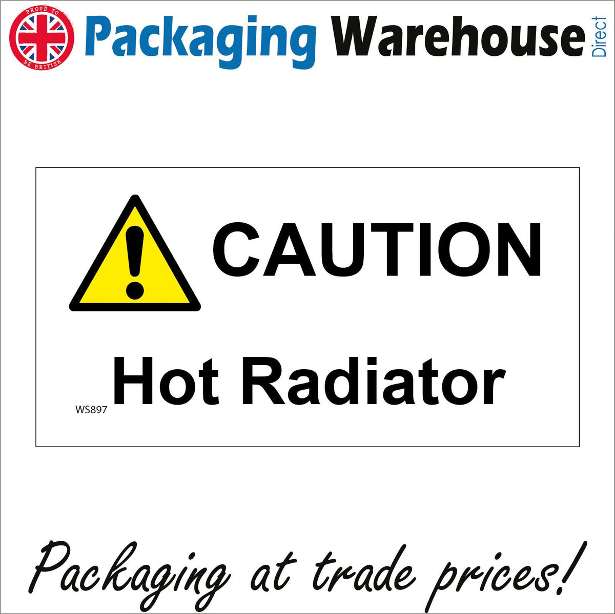 Caution Hot Radiator Sign with Triangle Exclamation Mark – PWDirect