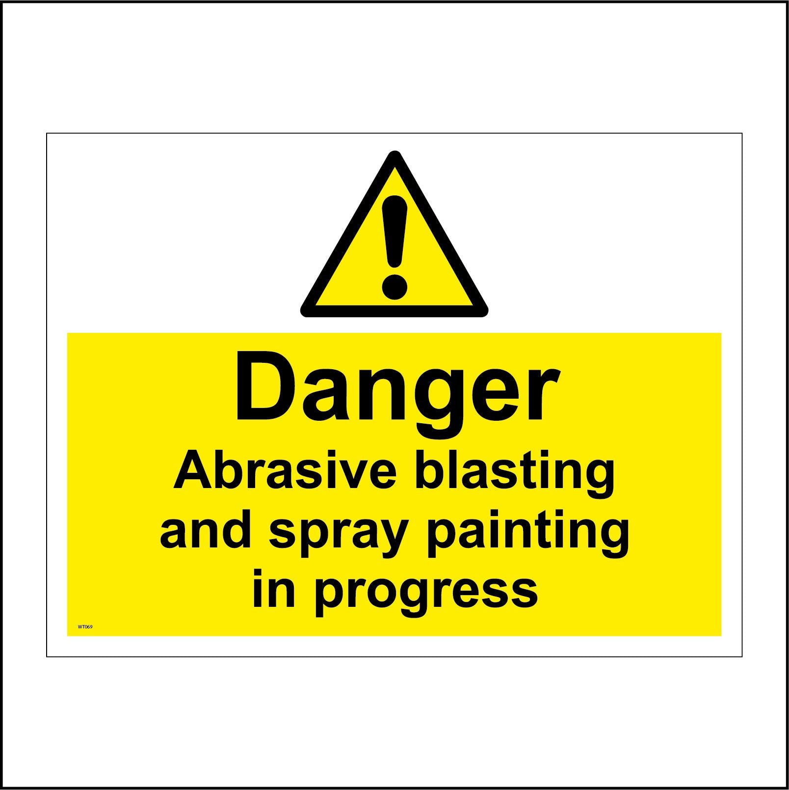 Danger Abrasive Blasting And Spray Painting In Progress Sign with ...