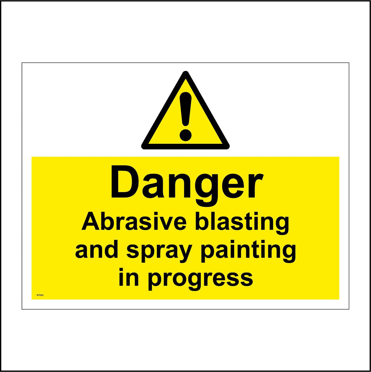 Danger Abrasive Blasting And Spray Painting In Progress Sign with ...