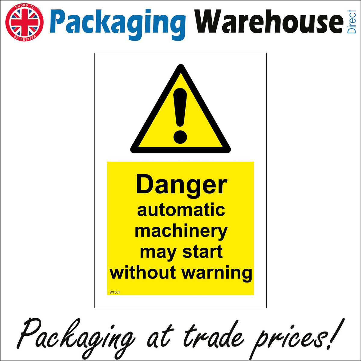 Danger Automatic Machinery May Start Without Warning Sign with ...