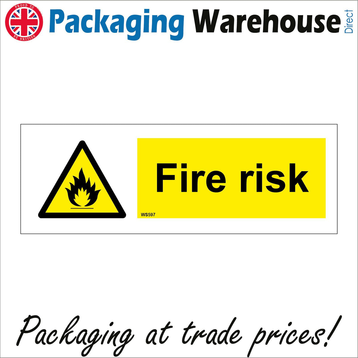 Fire Risk Sign with Triangle Flame – PWDirect