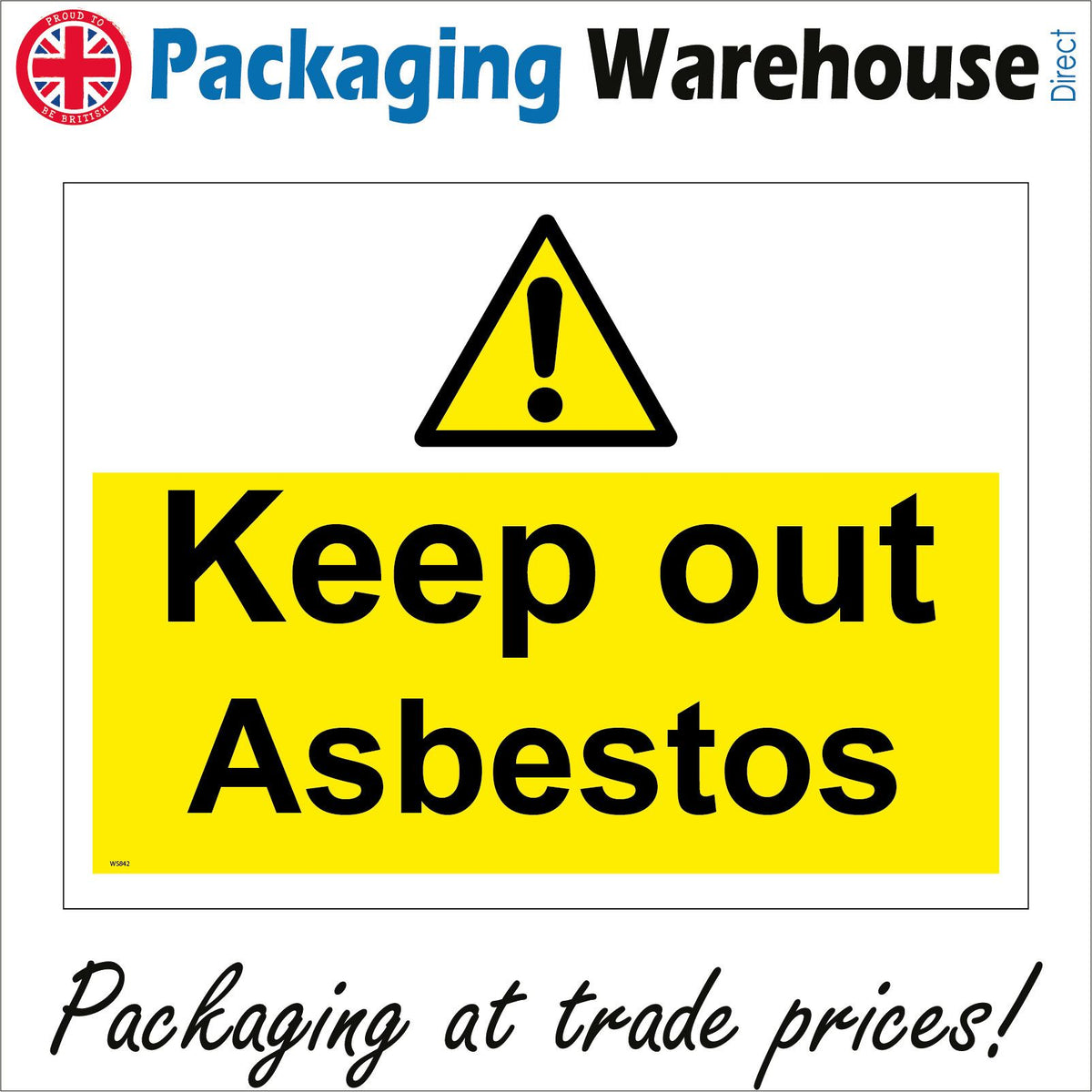 Keep Out Asbestos Sign with Triangle Exclamation Mark – PWDirect