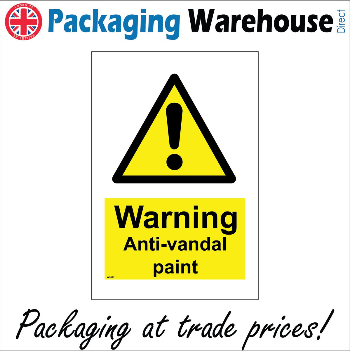 Warning Anti-Vandal Paint Sign with Triangle Exclamation Mark – PWDirect