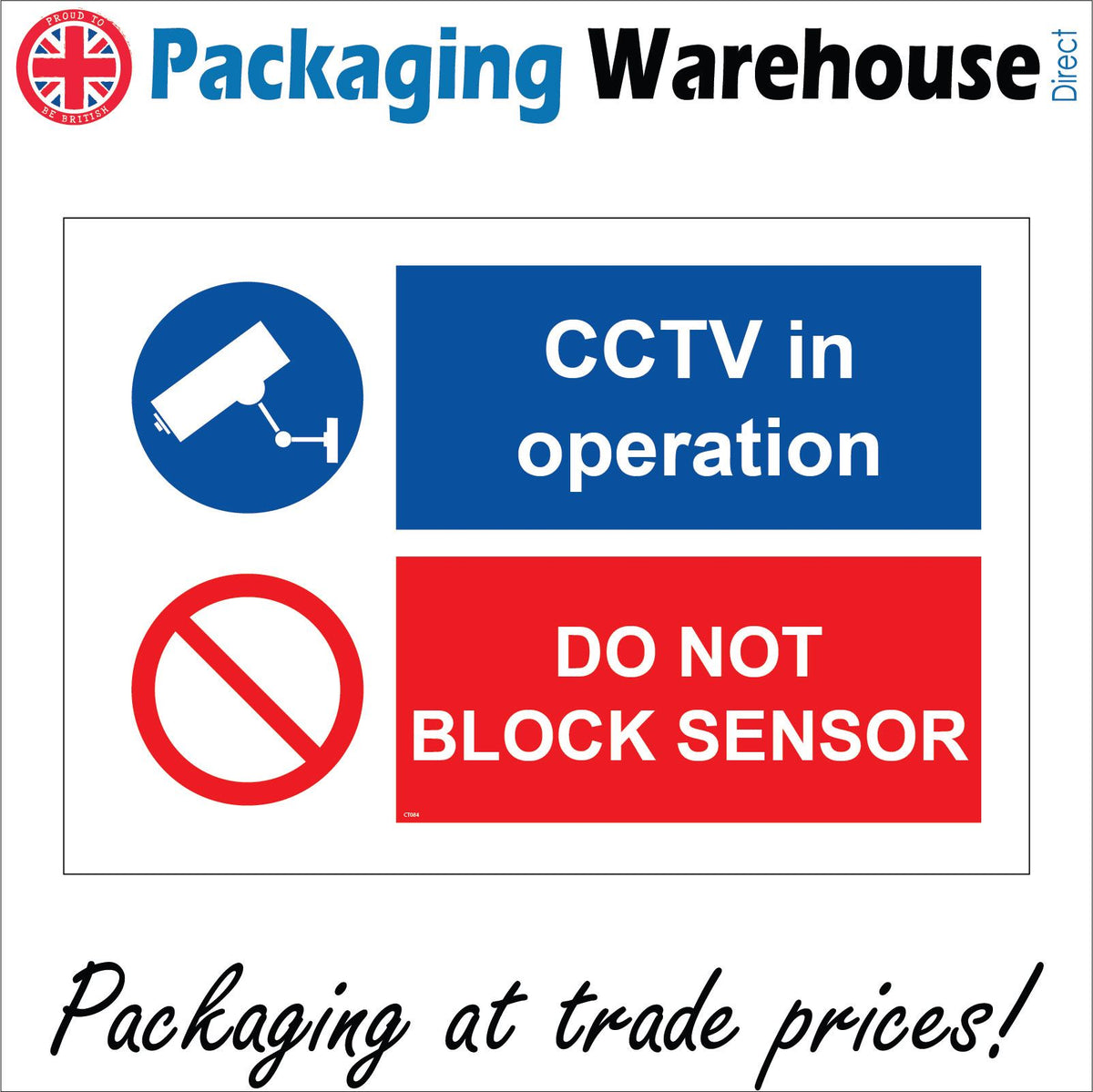 CCTV In Operation Do Not Block Sensor – PWDirect